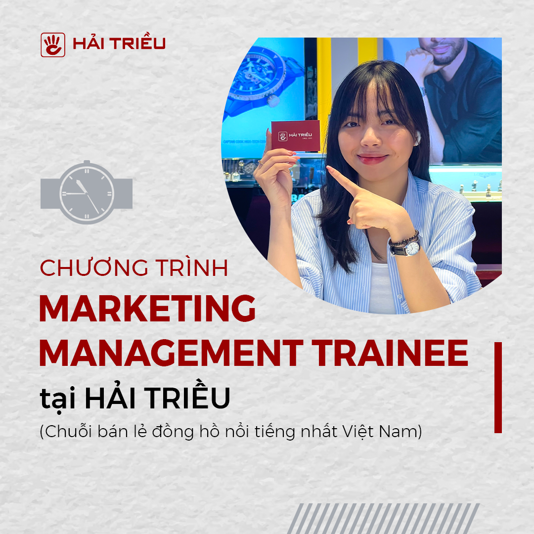 Chương trình tuyển dụng Marketing Management Trainee